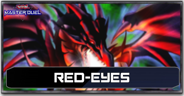 Red-Eyes Black Dragon Deck List and Card Guide | Yu-Gi-Oh! Master Duel｜Game8