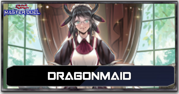 Dragonmaid Deck List and Card Guide | Yu-Gi-Oh! Master Duel｜Game8