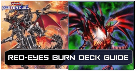 Red-Eyes Burn Deck List and Card Guide | Yu-Gi-Oh! Master Duel｜Game8