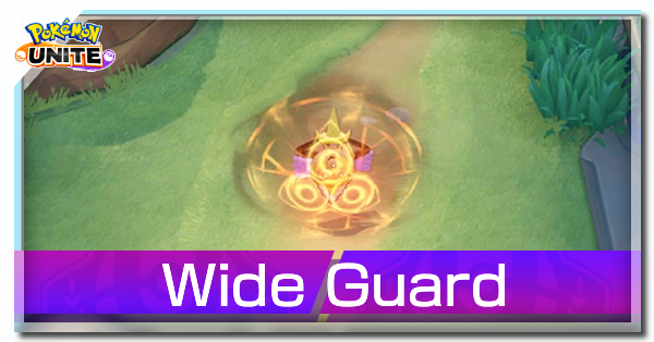 Wide Guard: Aegislash Move Effect and Cooldown | Pokemon UNITE｜Game8
