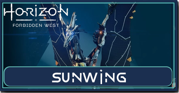 Sunwing: Item Drops, Components, and Map Locations | Horizon Forbidden ...