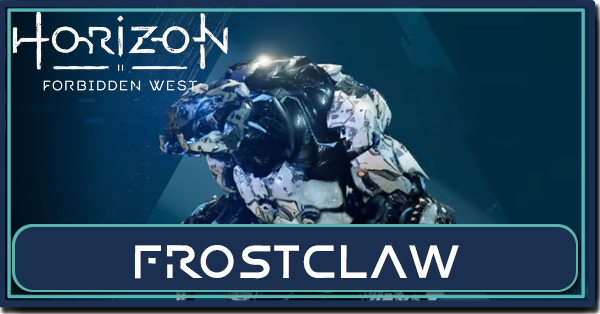 Frostclaw: Item Drops, Components, and Map Locations | Horizon ...