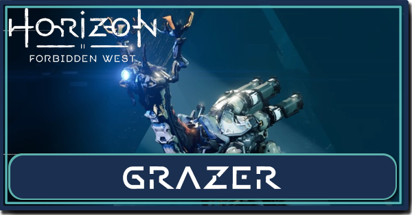 Grazer: Item Drops, Components, and Map Locations | Horizon Forbidden ...