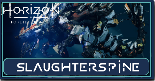 How to Beat Slaughterspine: Boss Fight Guide and Map Locations ...