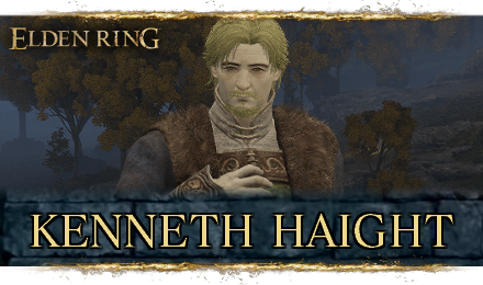 Kenneth Haight Quest and Location | Elden Ring｜Game8