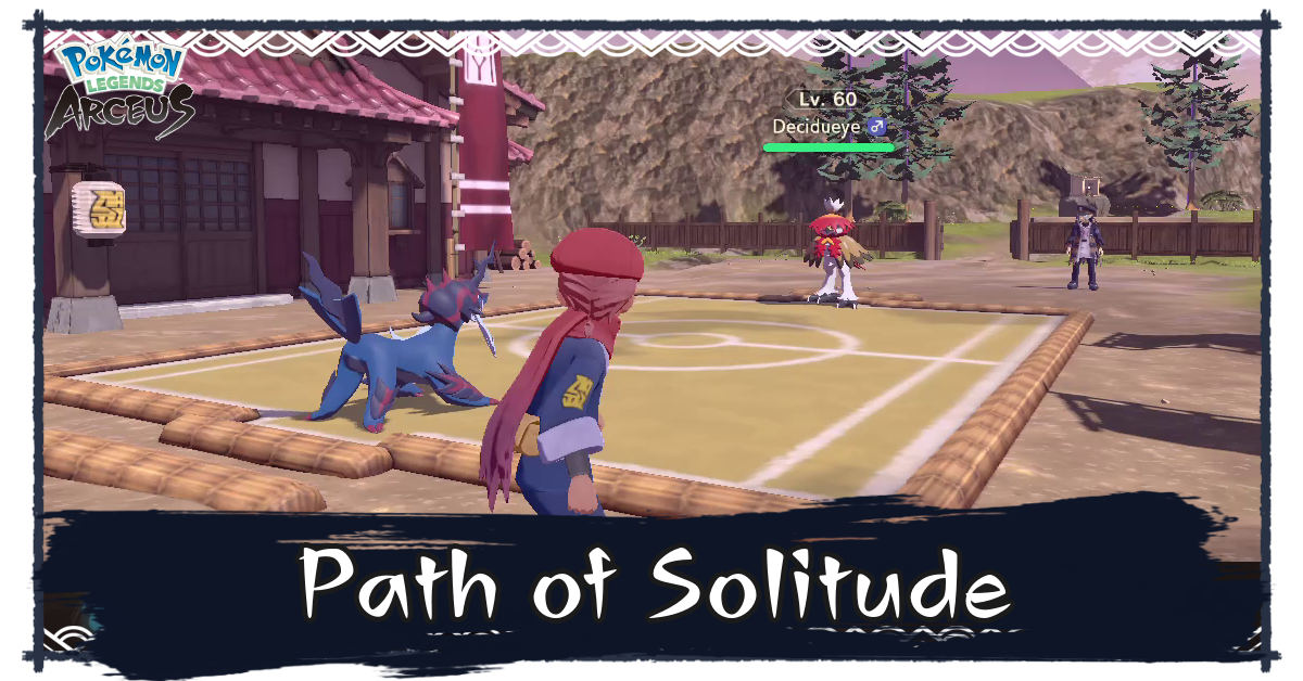 Path of Solitude Guide and Rewards | Pokemon Legends: Arceus｜Game8