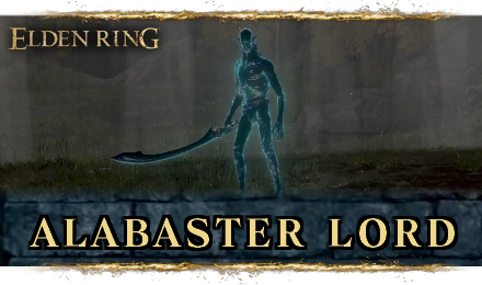 How to Beat Alabaster Lord: Boss Fight Guide | Elden Ring｜Game8