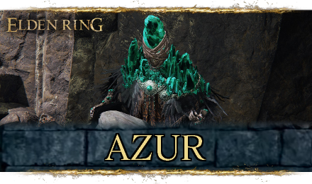 Primeval Sorcerer Azur Questline and Location | Elden Ring｜Game8