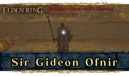 How to Beat Sir Gideon Ofnir, the All-Knowing: Boss Fight Guide | Elden ...