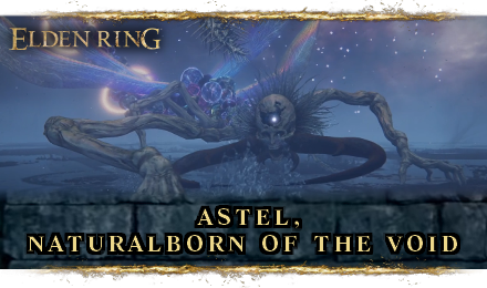 How to Beat Astel, Naturalborn of the Void: Boss Fight Guide | Elden ...