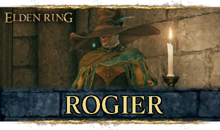 Rogier Quest and Location | Elden Ring｜Game8