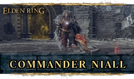 How to Beat Commander Niall: Boss Fight Guide | Elden Ring｜Game8