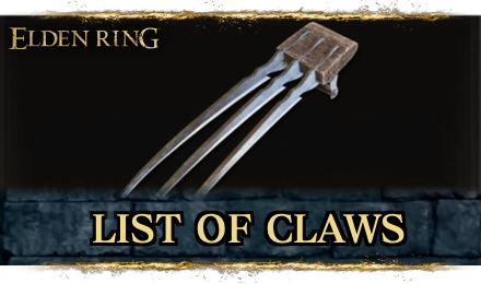 Best Claws and All Claws List | Elden Ring｜Game8