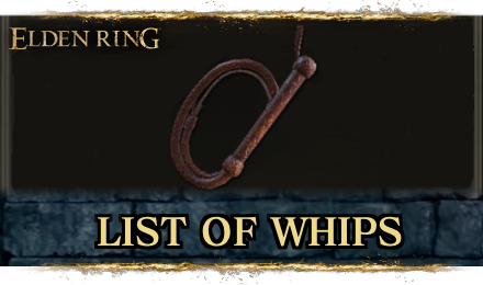 Thorn whip elden ring