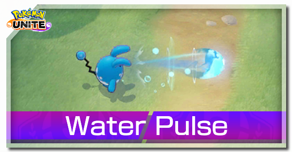 Water Pulse: Azumarill Move Effect and Cooldown | Pokemon UNITE｜Game8