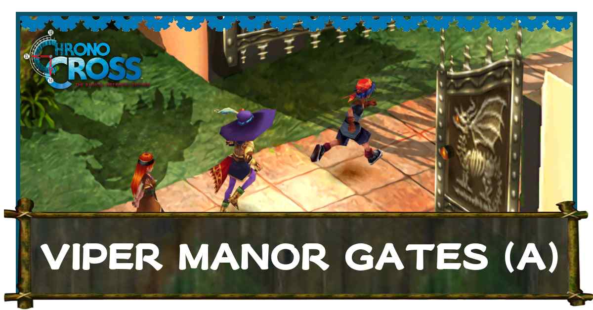 Viper Manor Gates (Another World) Walkthrough | Chrono Cross Remaster ...