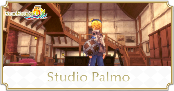 Studio Palmo: Opening Hours and Things to Do | Rune Factory 5 (RF5)｜Game8