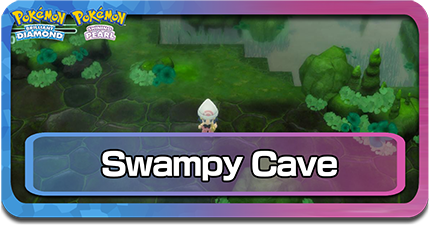 Swampy Cave Hideaway and List of Pokemon | Pokemon Brilliant Diamond ...