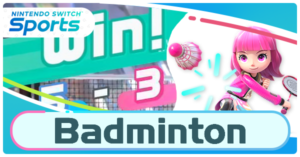 Badminton Controls and Tips | Nintendo Switch Sports｜Game8