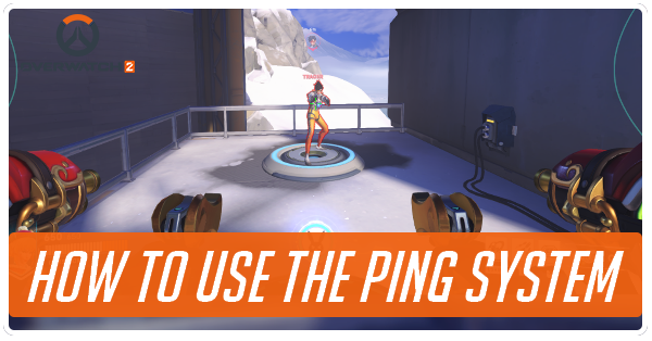 How to Use the Ping System | Overwatch 2｜Game8