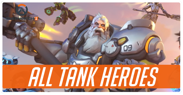 List of All Tank Heroes | Overwatch 2｜Game8
