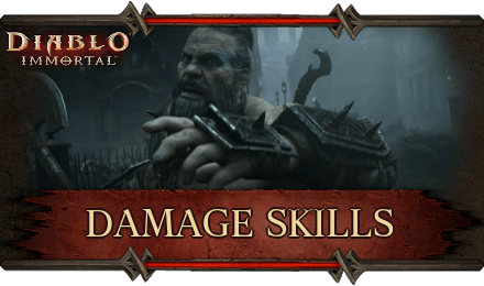 List of All Damage Skills | Diablo Immortal｜Game8