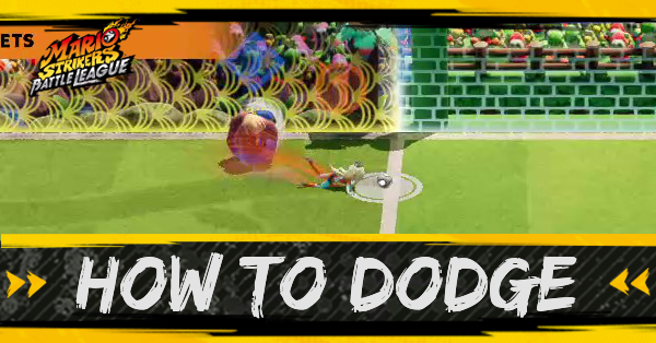 How to Dodge Effectively | Mario Strikers: Battle League｜Game8