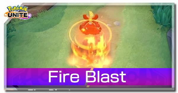 Fire Blast: Delphox Move Effect and Cooldown | Pokemon UNITE｜Game8