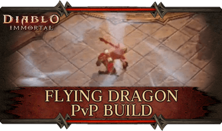 Monk Flying Dragon PvP Build Guide: Gems, Items, and How to Play | Diablo Immortal｜Game8