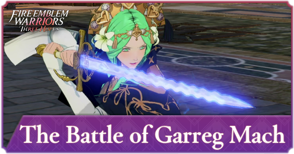 The Battle of Garreg Mach Walkthrough | Fire Emblem Warriors Three ...