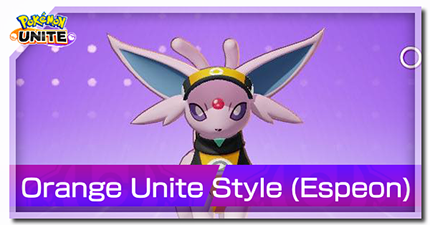 Orange Unite Style (Espeon): How to Get | Pokemon UNITE｜Game8