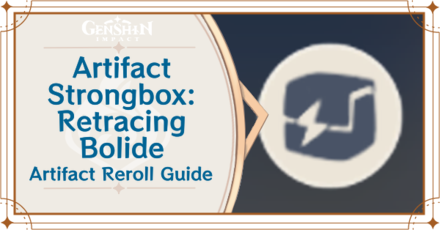 How to Get and Use the Artifact Strongbox: Retracing Bolide | Genshin ...