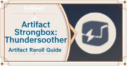 How to Get and Use the Artifact Strongbox: Thundersoother | Genshin ...