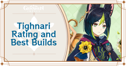 Tighnari Best Builds and Rating | Genshin Impact｜Game8