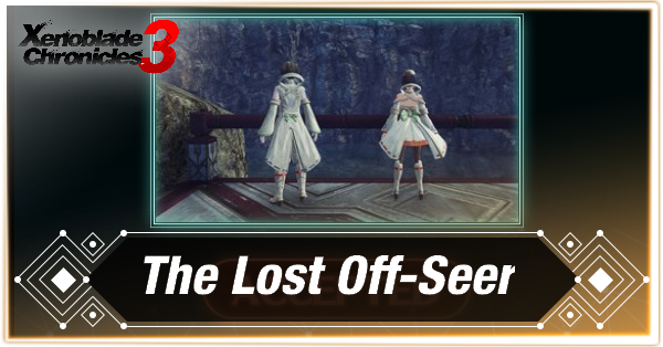 The Lost Off-Seer Quest Walkthrough and How to Unlock | Xenoblade ...
