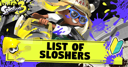List of Sloshers | Splatoon 3｜Game8
