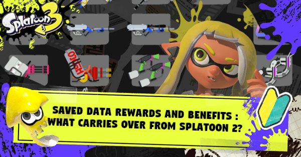 Save Data Transfer Bonuses and Rewards | How to Transfer Data from Splatoon 2 | Splatoon 3｜Game8