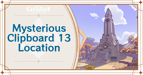 Mysterious Clipboard 13 Location and Aranara Painting | Genshin Impact｜Game8