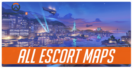 Escort Map Pool and Best Heroes | Overwatch 2｜Game8