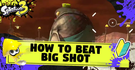 Big Shot Salmon Run Boss Guide: How to Beat | Splatoon 3｜Game8