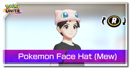 Pokemon Face Hat (Mew): How to Get | Pokemon UNITE｜Game8