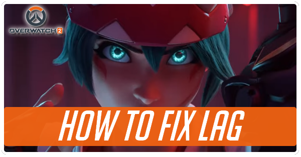 Overwatch 2 Lag: How to Fix Latency Issues and FPS Drops | Overwatch 2｜Game8