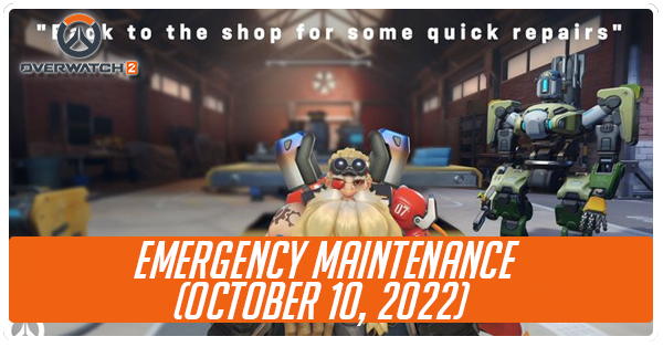Server Maintenance Schedule and Updates (October 10, 2022) | Overwatch ...