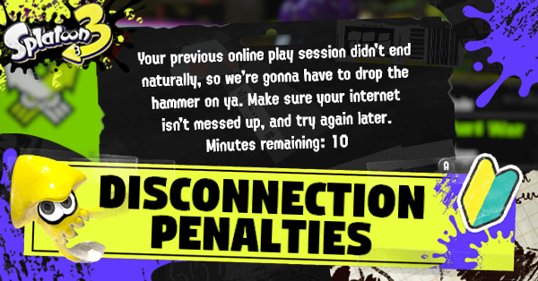 Disconnect Penalty Guide | Splatoon 3｜Game8