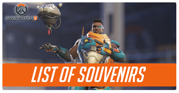 List of Souvenirs | Overwatch 2｜Game8