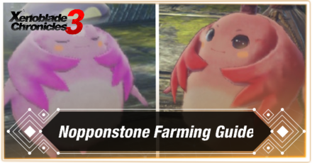 Noponstone Farming Guide: How to Get and Use Noponstones | Xenoblade ...