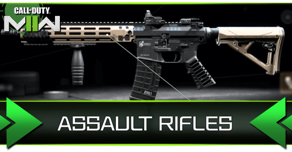 All Assault Rifles | Modern Warfare 2 (MW2)｜Game8