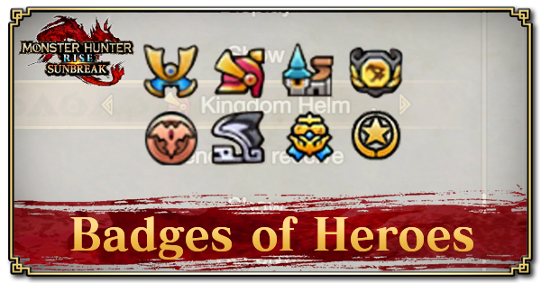Sunbreak Badges of Heroes and How to Unlock | Monster Hunter Rise ...