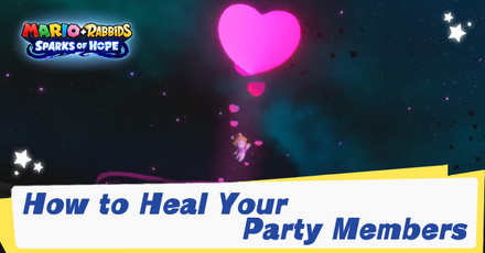 How to Heal Your Party Members | Mario + Rabbids Sparks of Hope｜Game8