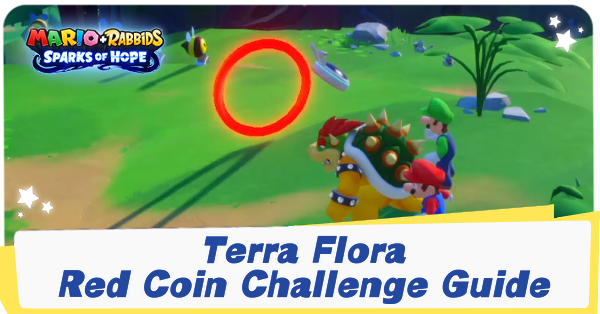 Terra Flora Red Coin Challenge Quest Guide and Walkthrough | Mario ...